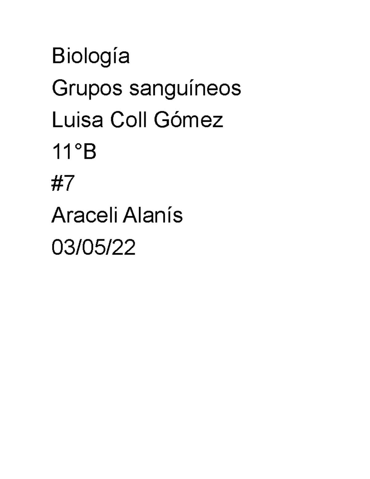 Biología ensayo practico - Biología Grupos sanguíneos Luisa Coll Gómez ...