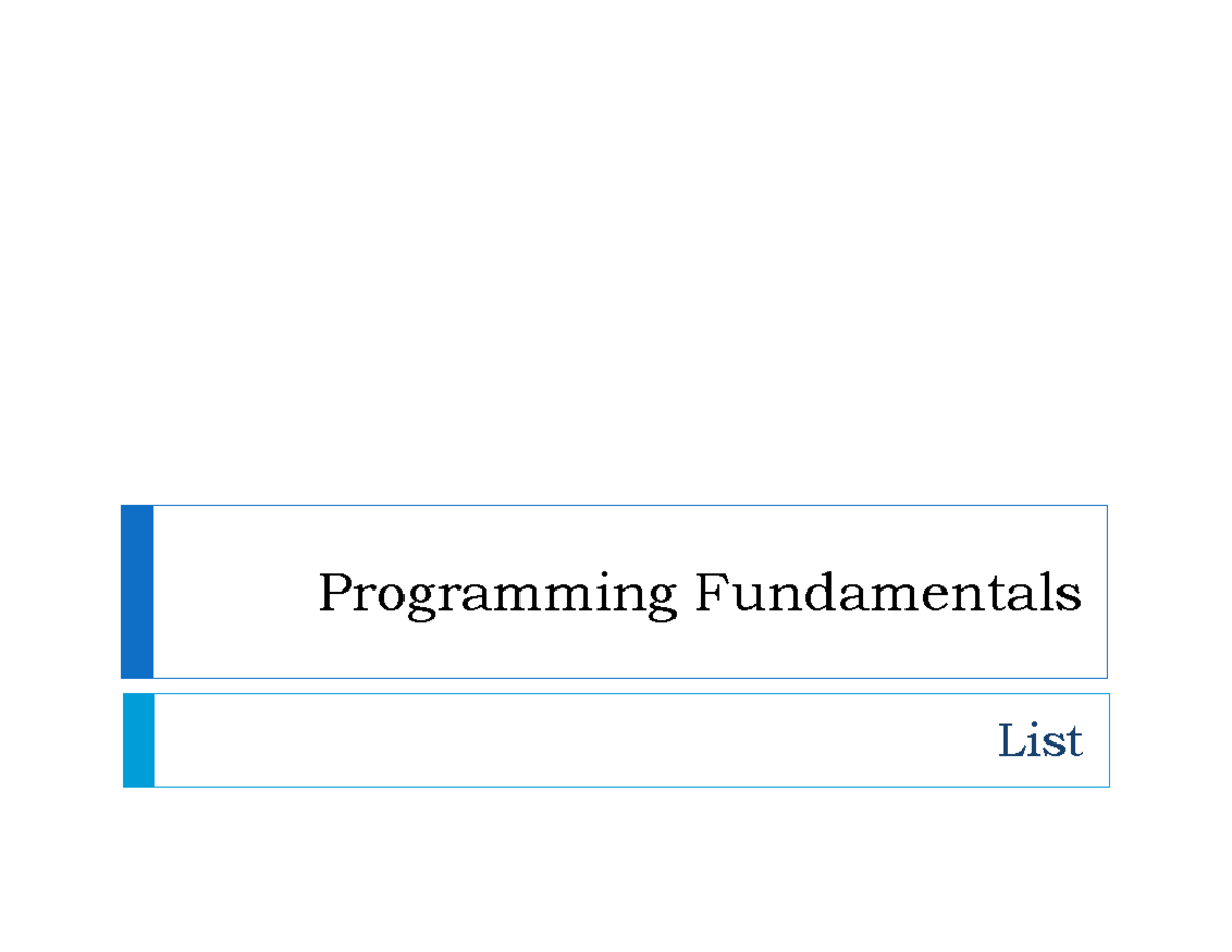 Prog Fund Lect Week 8 - Nothing - Programming Fundamentals List Python ...