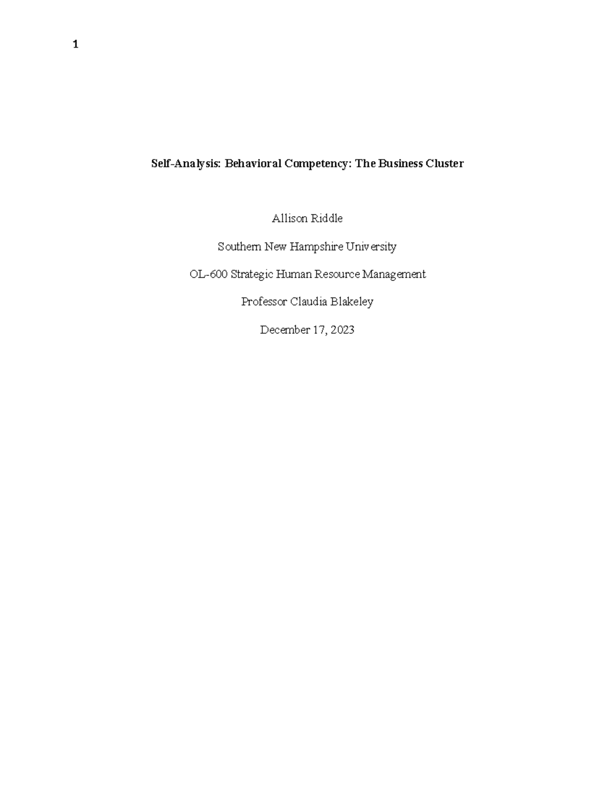 OL 600 2-1 Journal - Self-Analysis: Behavioral Competency: The Business ...