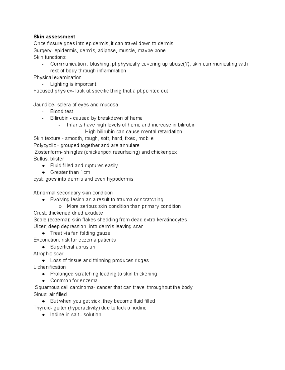 skin assessment - Skin assessment Once fissure goes into epidermis, it ...