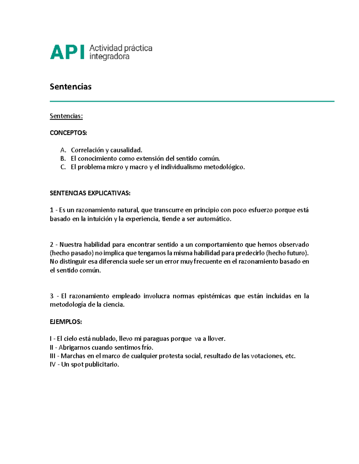 API1 - Sentencias - Sentencias Sentencias: CONCEPTOS: A. Correlación y causalidad. B. El - Studocu