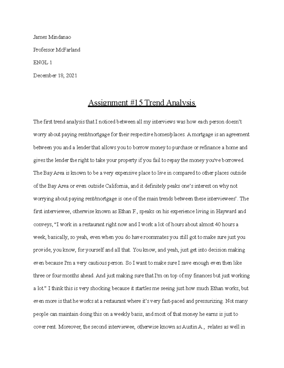 Assignment #15 Trend Analysis - James Mindanao Professor McFarland ENGL 1 December 18, 2021 ...