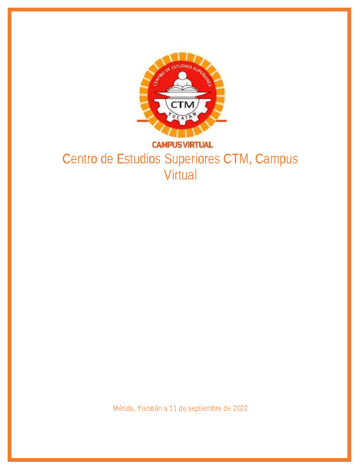 Derecho laboral activ 1 - Centro de Estudios Superiores CTM, Campus Virtual Mérida, Yucatán a 11 ...