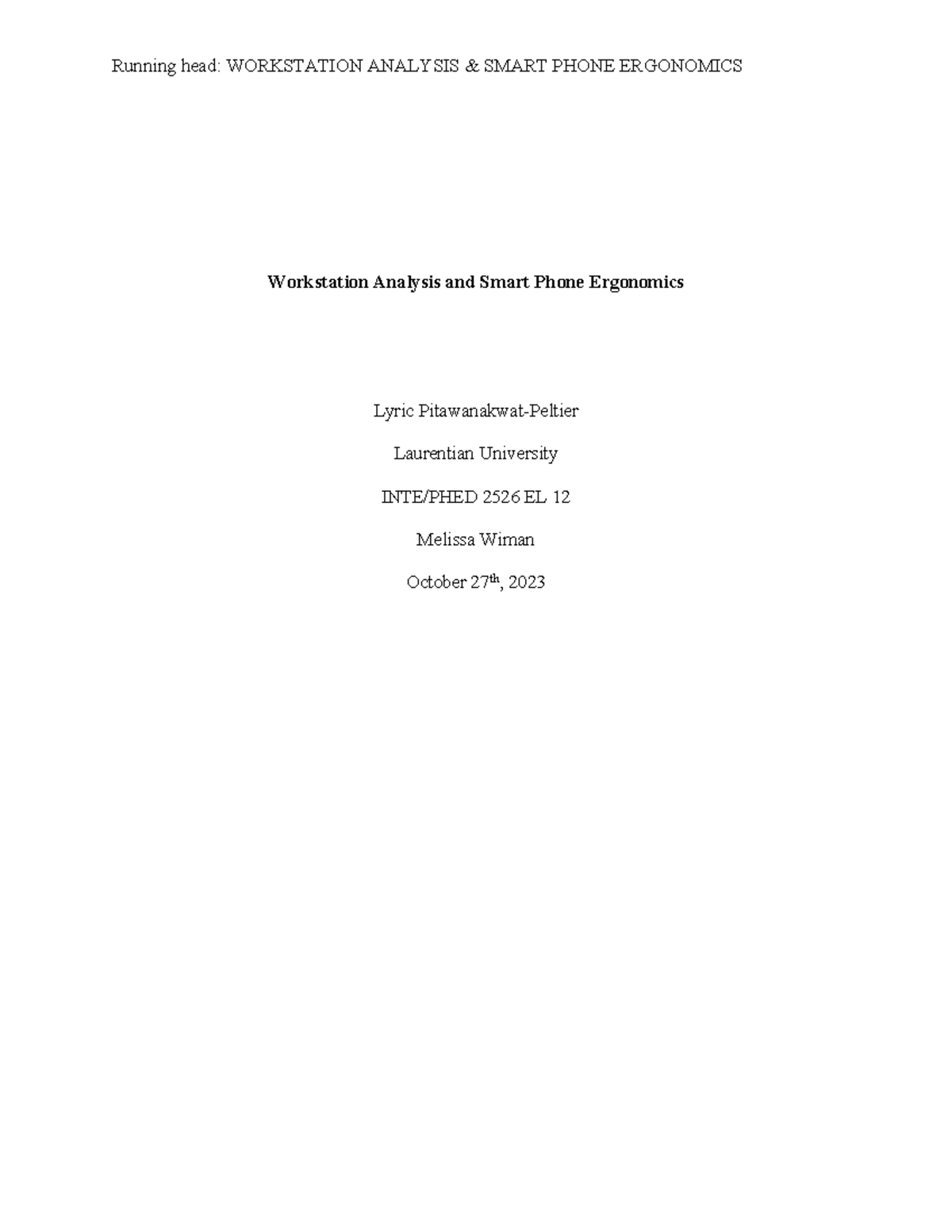 Workstation Analysis and Smart Phone Ergonomics - The desk height is ...