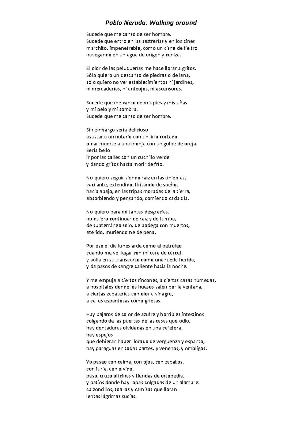 Poema-walking-around - Pablo Neruda: Walking around Sucede que me canso ...