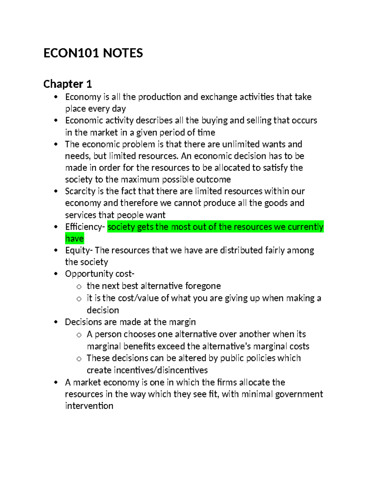ECON101 Notes - ECON101 NOTES Chapter 1 Economy is all the production ...