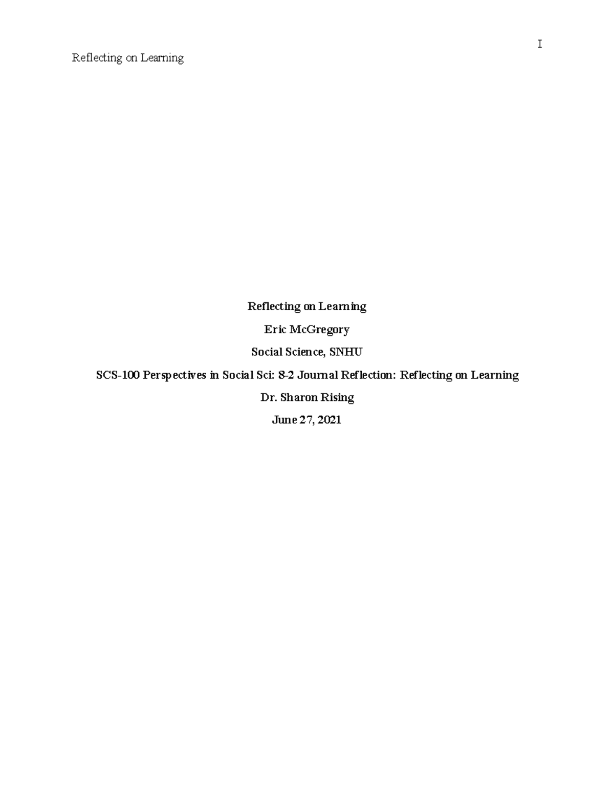 SCS 100 8-2 Journal Reflection Reflecting on Learning - I Reflecting on ...
