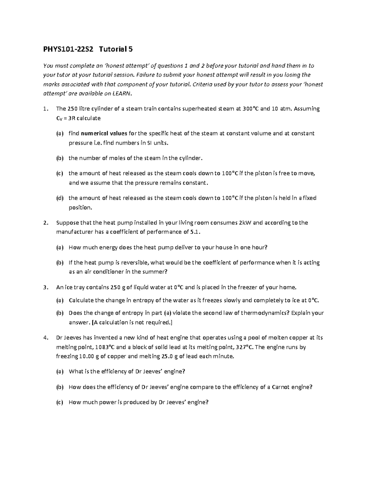 PHYS101 Tutorial 5 Questions - PHYS101-22S2 Tutorial 5 You must complete an 8honest attempt9 of ...