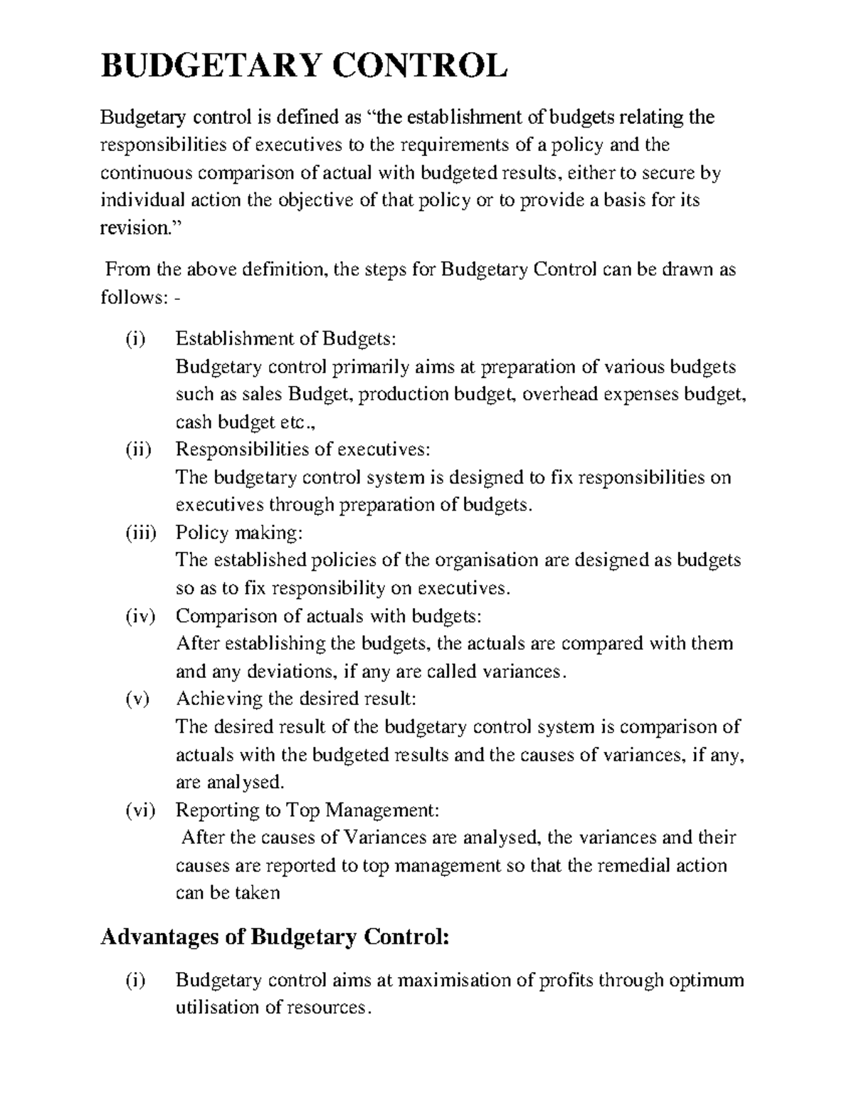 Budgetary Control - BUDGETARY CONTROL Budgetary control is defined as