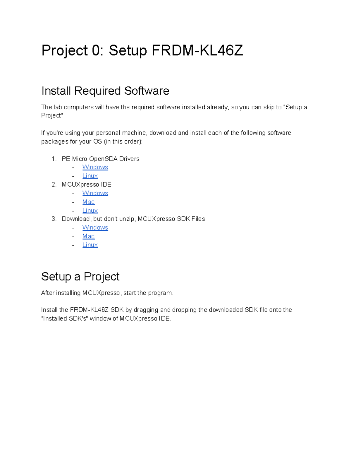 Project 0 FRDM-KL46Z Setup (2) - Project 0: Setup FRDM-KL46Z Install Required Software The lab ...