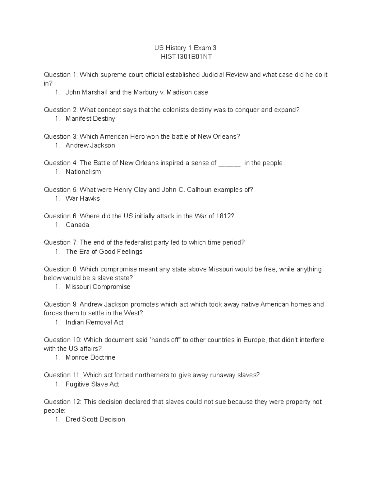 US History 1 Exam 3 - US History 1 Exam 3 HIST1301B01NT Question 1 ...