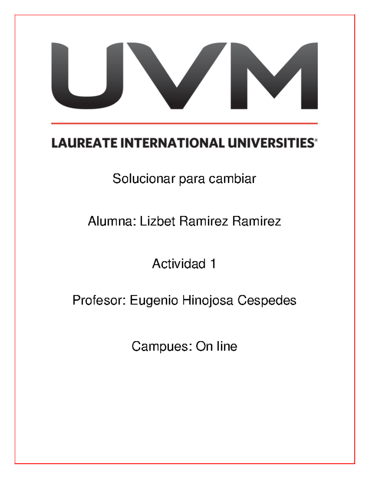 Actividad 1 Solucionar PARA Cambiar - Solucionar para cambiar Alumna ...