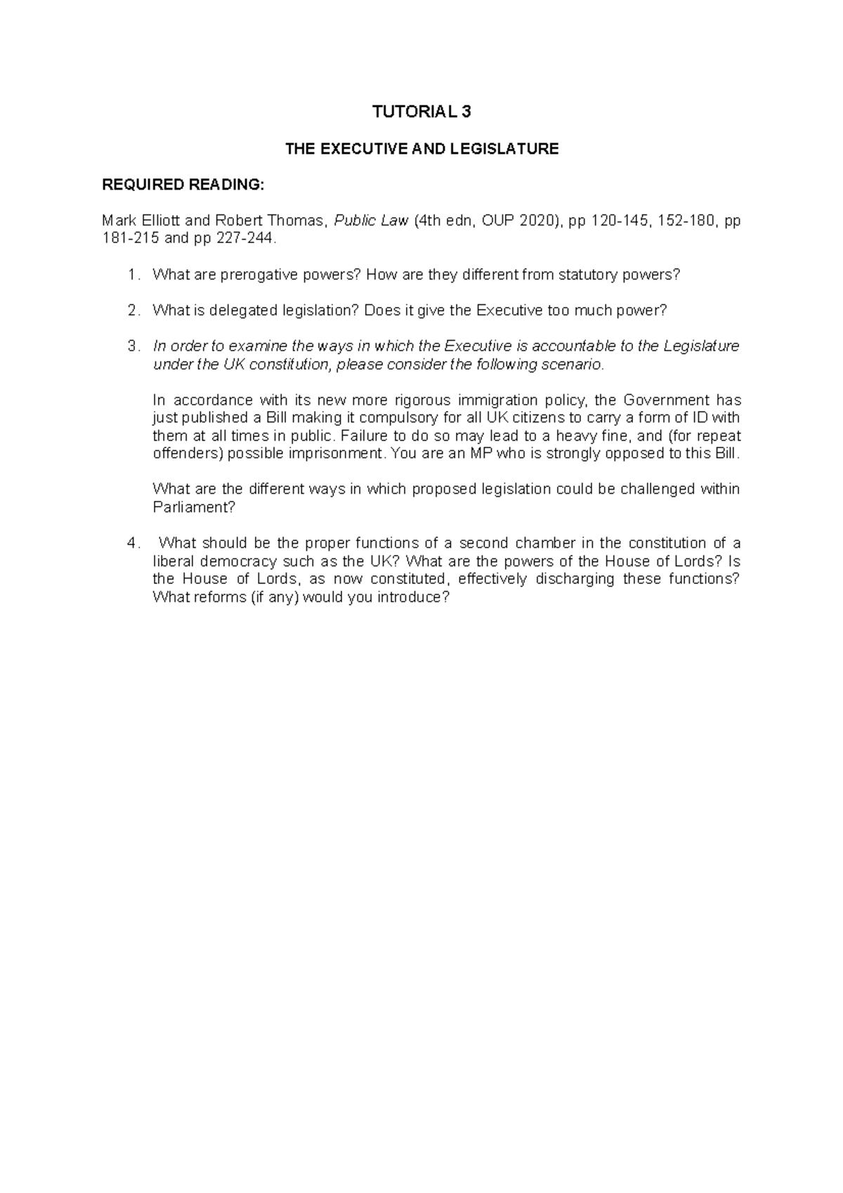 LW1120 Tutorial 3 - TUTORIAL 3 THE EXECUTIVE AND LEGISLATURE REQUIRED READING: Mark Elliott and ...