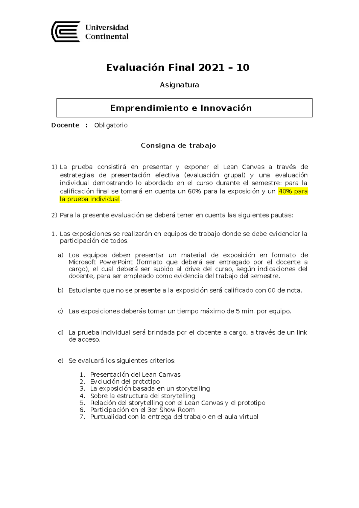 Consigna - Rúbrica Ev. Final de Emprendimiento e Innovación - Evaluación Final 2021 – 10 ...