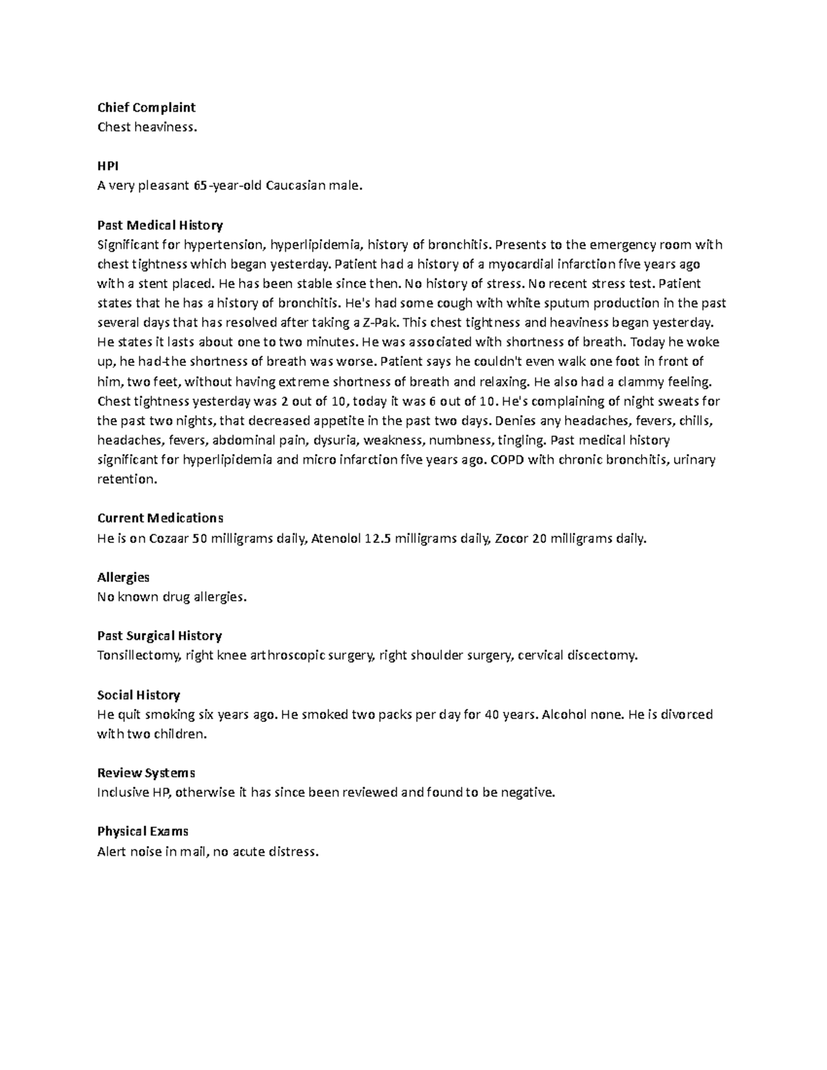 History and Physical Transcription - Chief Complaint Chest heaviness ...