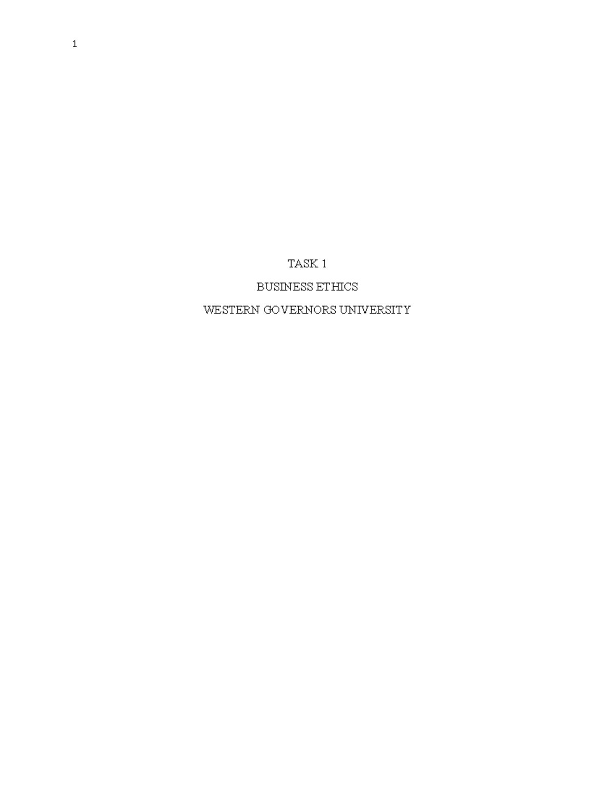 C717 TASK 1 - best - TASK 1 BUSINESS ETHICS WESTERN GOVERNORS ...