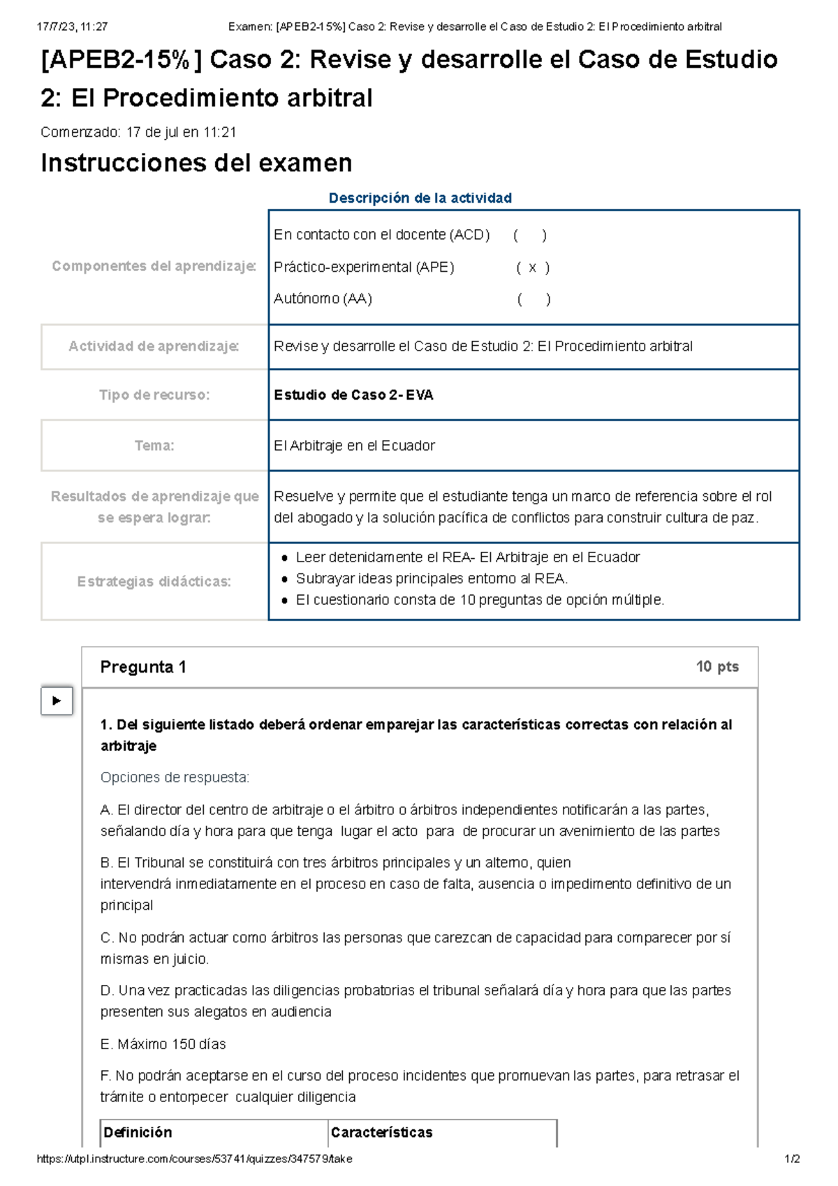 Examen [APEB 2-15%] Caso 2 Revise y desarrolle el Caso de Estudio 2 El Procedimiento arbitral 10 ...
