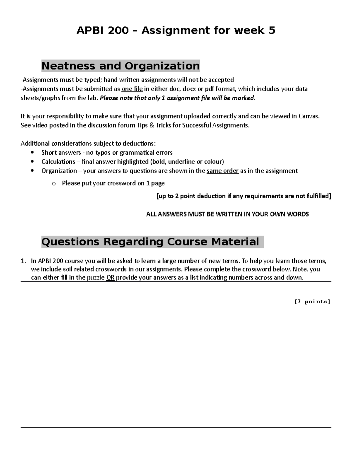 Assignment Week5 - APBI 200 – Assignment for week 5 Neatness and Organization -Assignments must ...