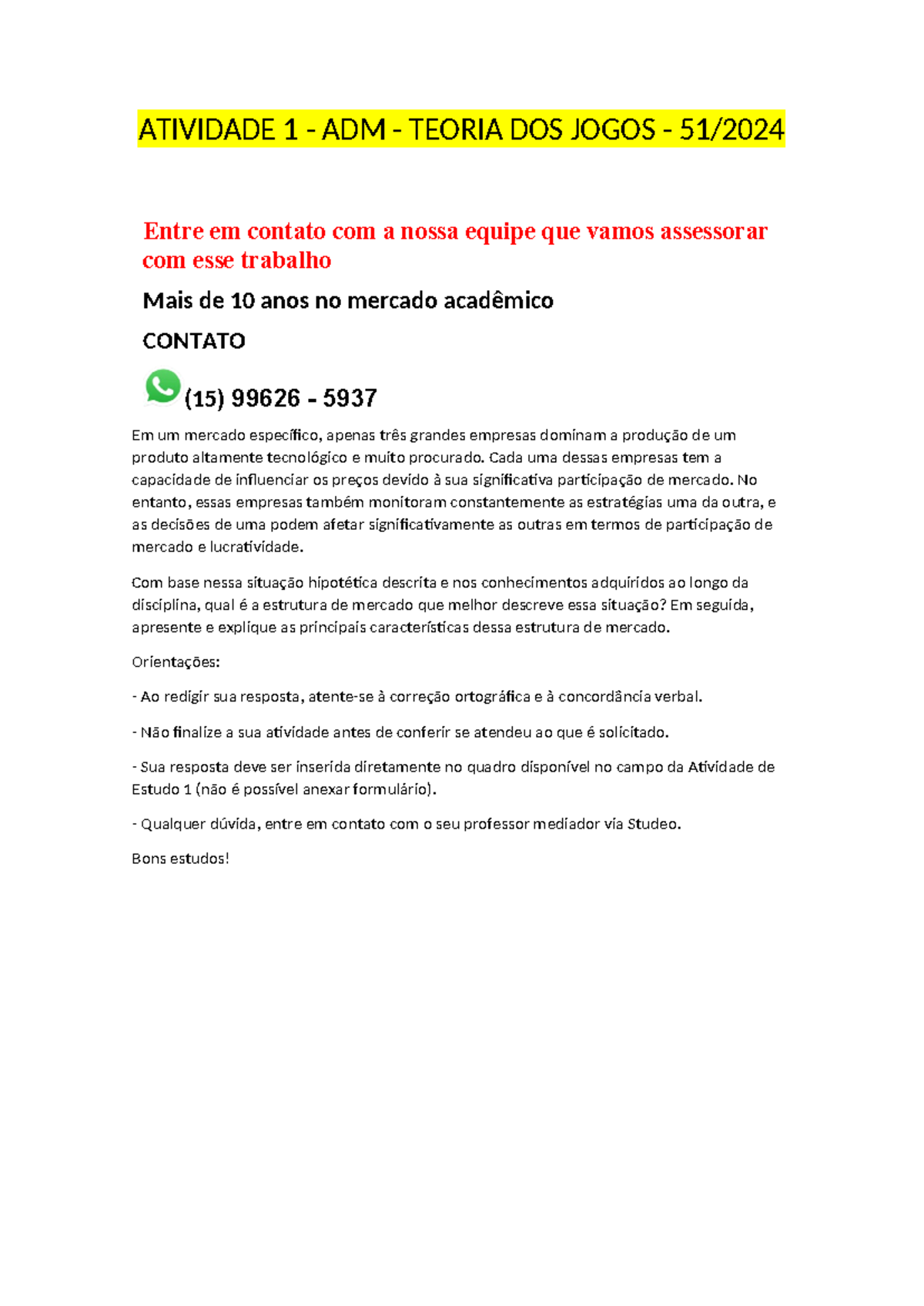 Atividade 1 - ADM - Teoria DOS Jogos - 512024 - ATIVIDADE 1 - ADM ...