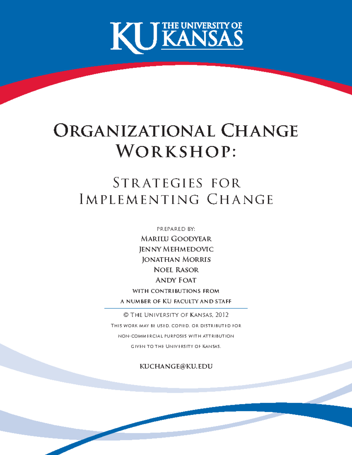 KUChange Workshop - Organizational Change Wor k shop: Str ategies for ...