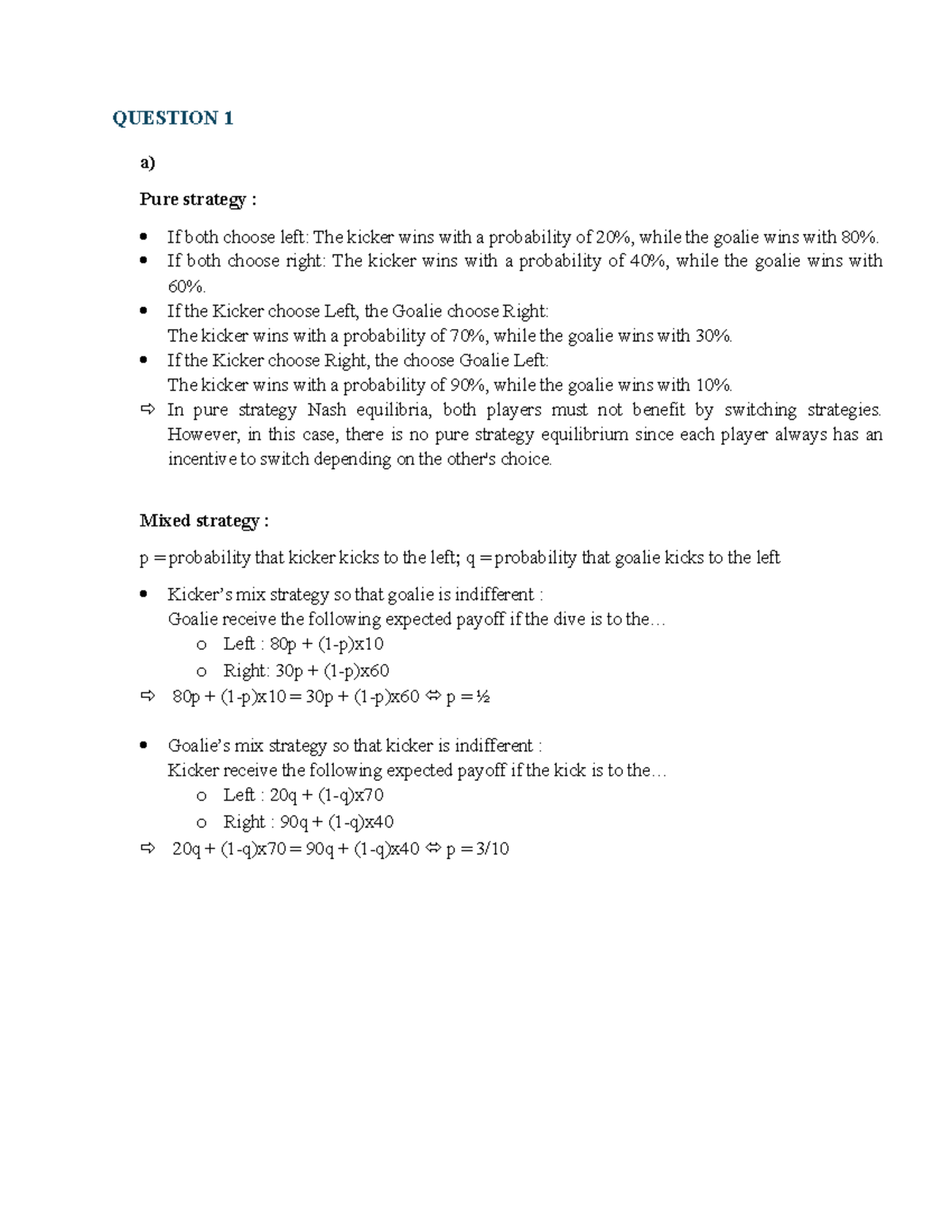 Assignment 2 comstrat - QUESTION 1 a) Pure strategy : If both choose ...