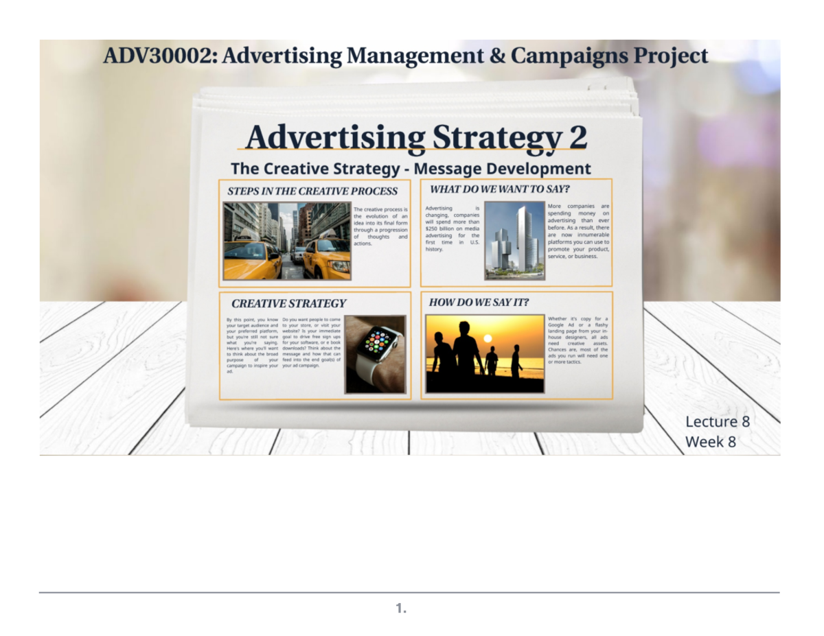 ADV30002 Advertising Management and Campaigns Project Lecture slides week 8 - ADV30002 - Studocu