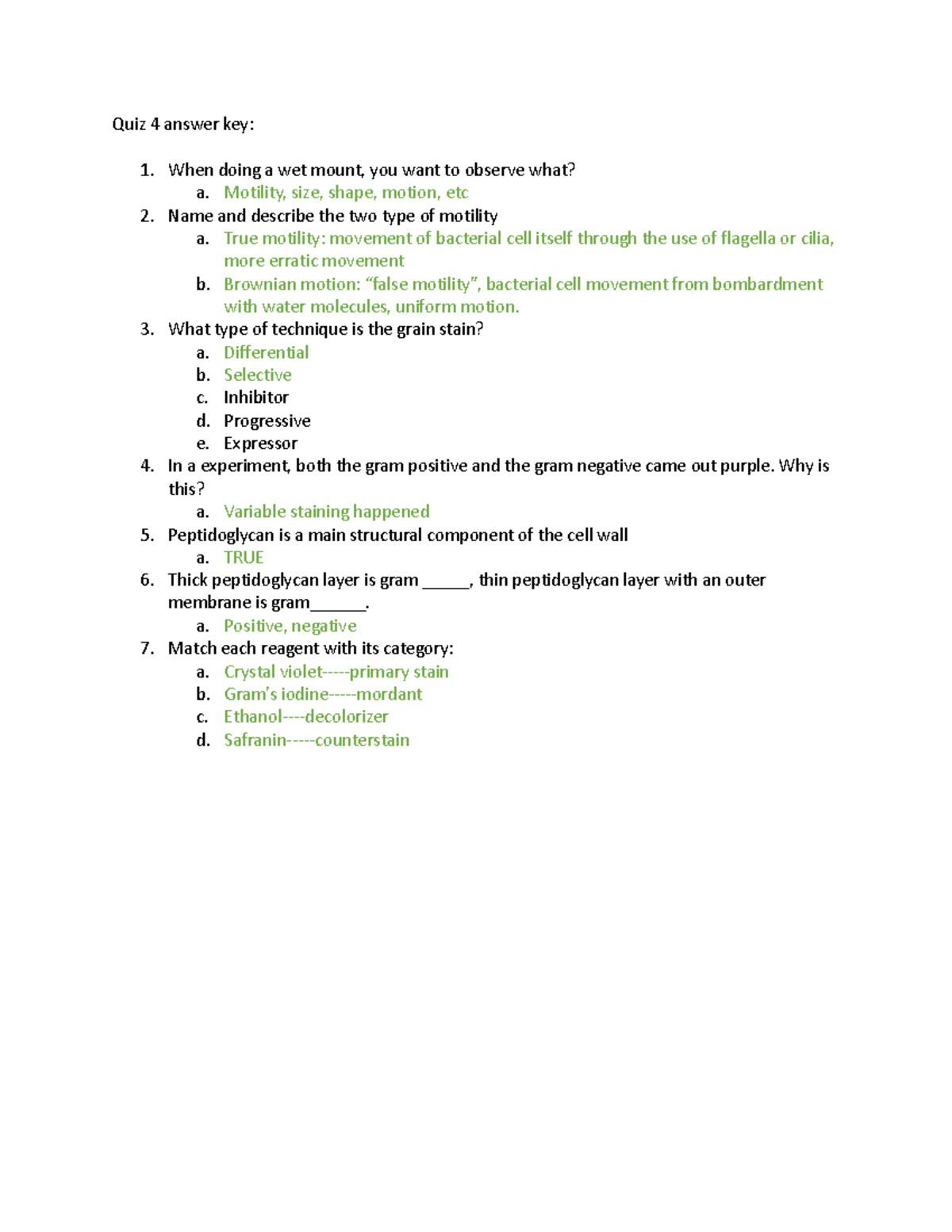 Quiz 4 answer key - Quiz 4 answer key: When doing a wet mount, you want ...