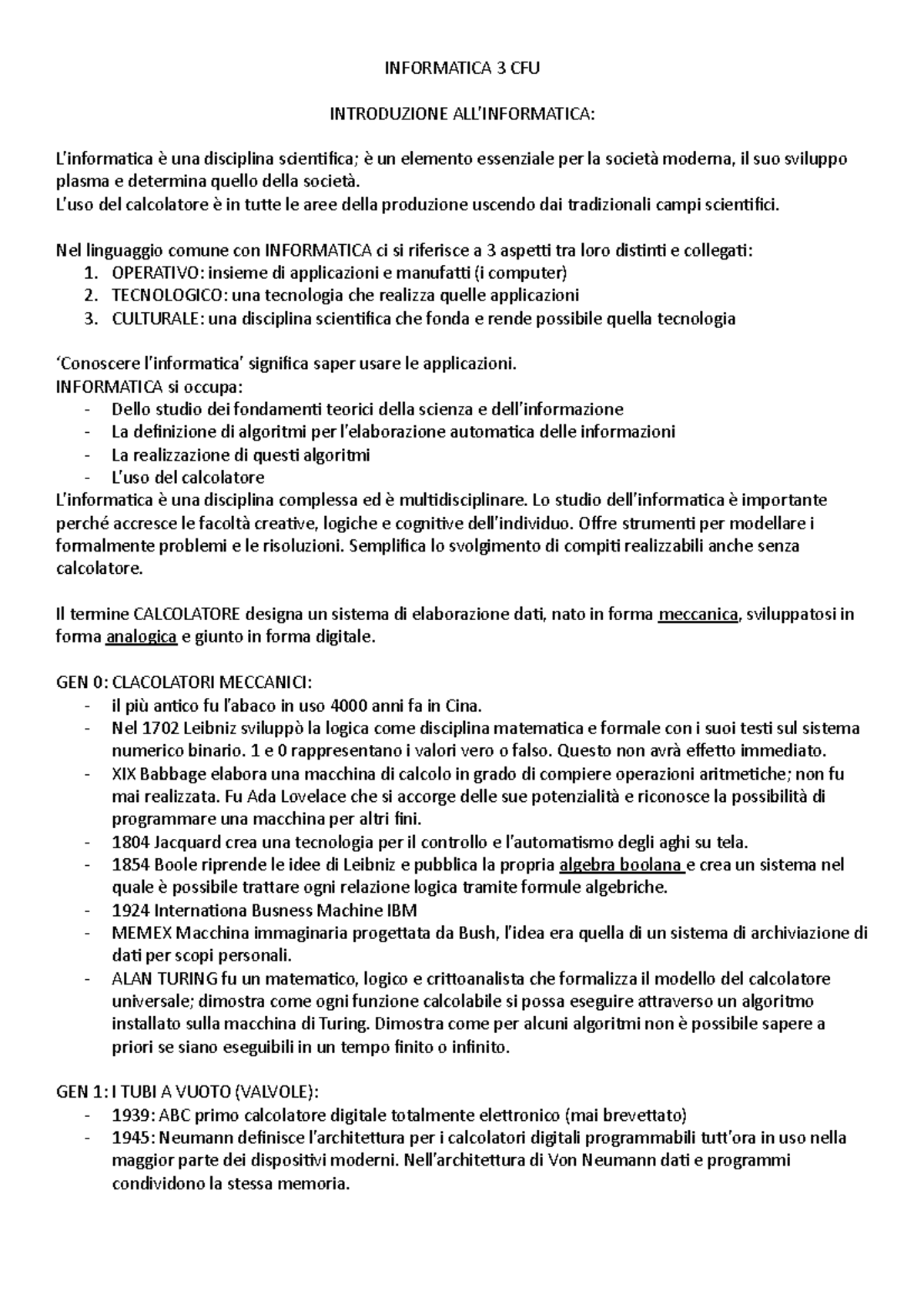 Informatica 3 CFU - appunti - INFORMATICA 3 CFU INTRODUZIONE ALL’INFORMATICA: L’informatica è ...