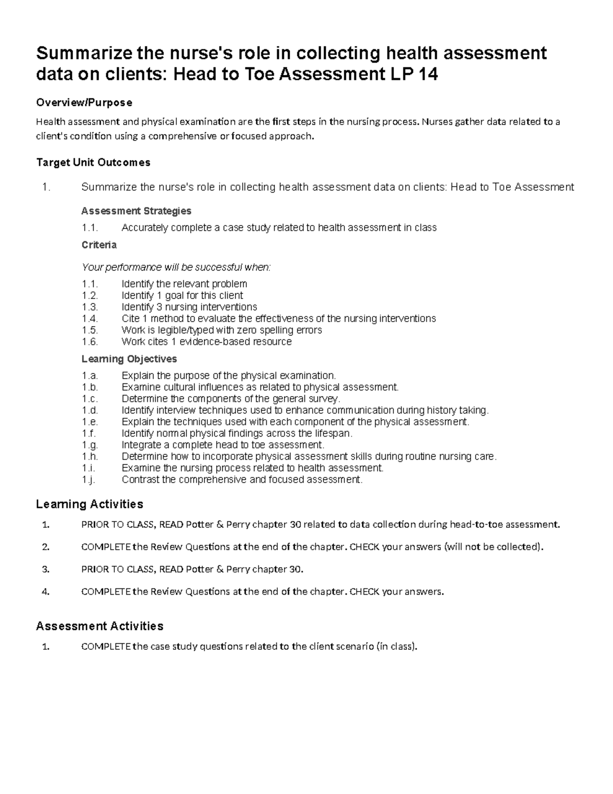 LP PAT 14 Bedside Assessment - Summarize the nurse's role in collecting ...