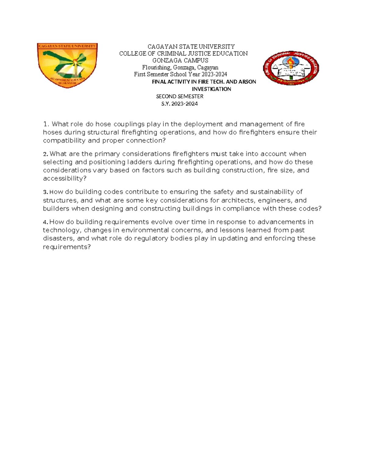 Final- Activity - CAGAYAN STATE UNIVERSITY COLLEGE OF CRIMINAL JUSTICE EDUCATION GONZAGA CAMPUS ...