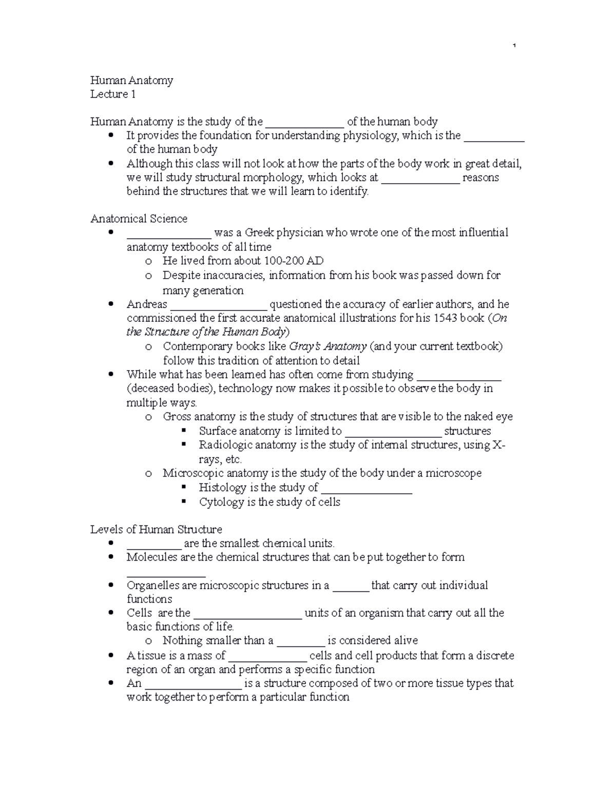 Outline 1 - notes - Human Anatomy Lecture 1 Human Anatomy is the study ...