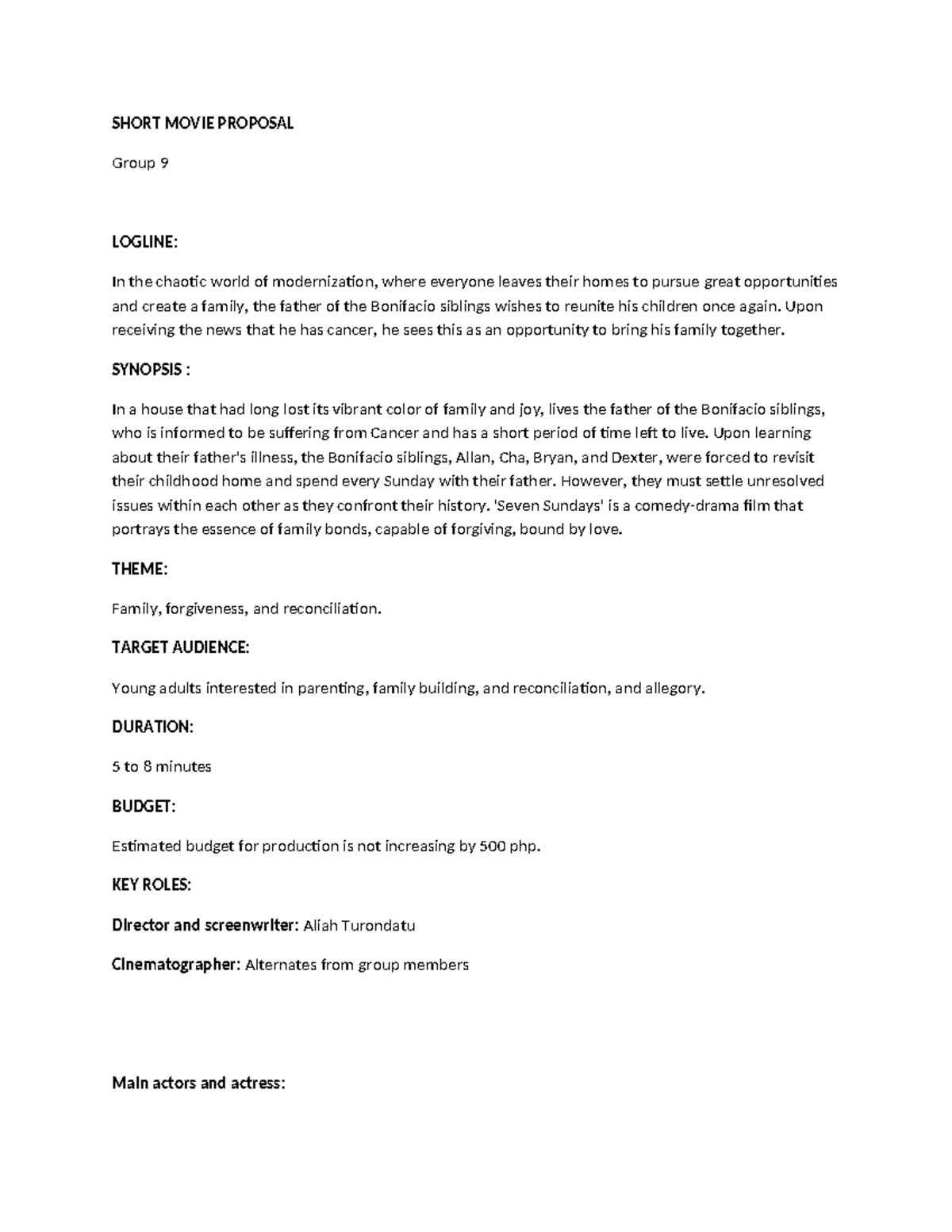 Movie-synopsis - SHORT MOVIE PROPOSAL Group 9 LOGLINE: In the chaotic ...