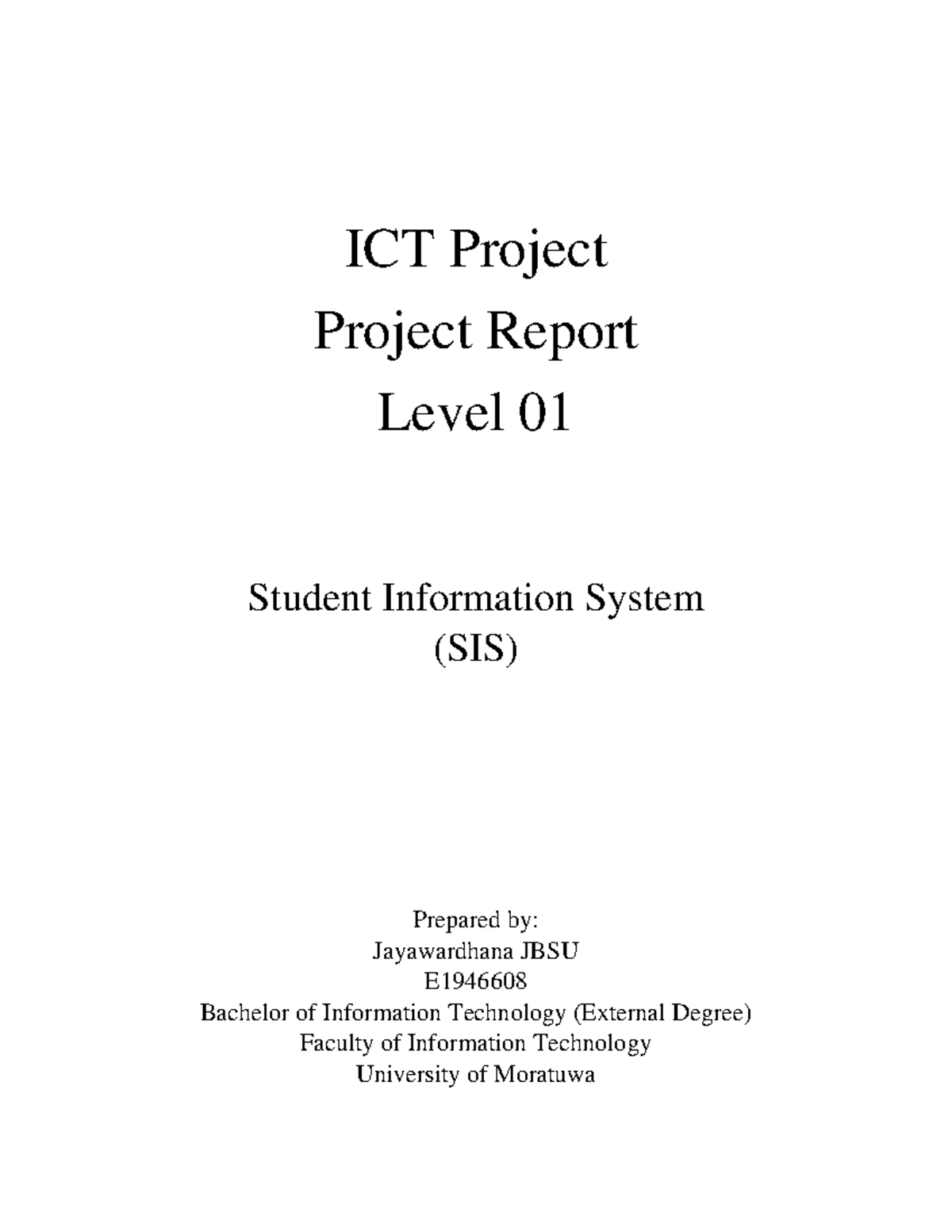 Jayawardhane JBSU E1946608 Report - ICT Project Project Report Level 01 ...