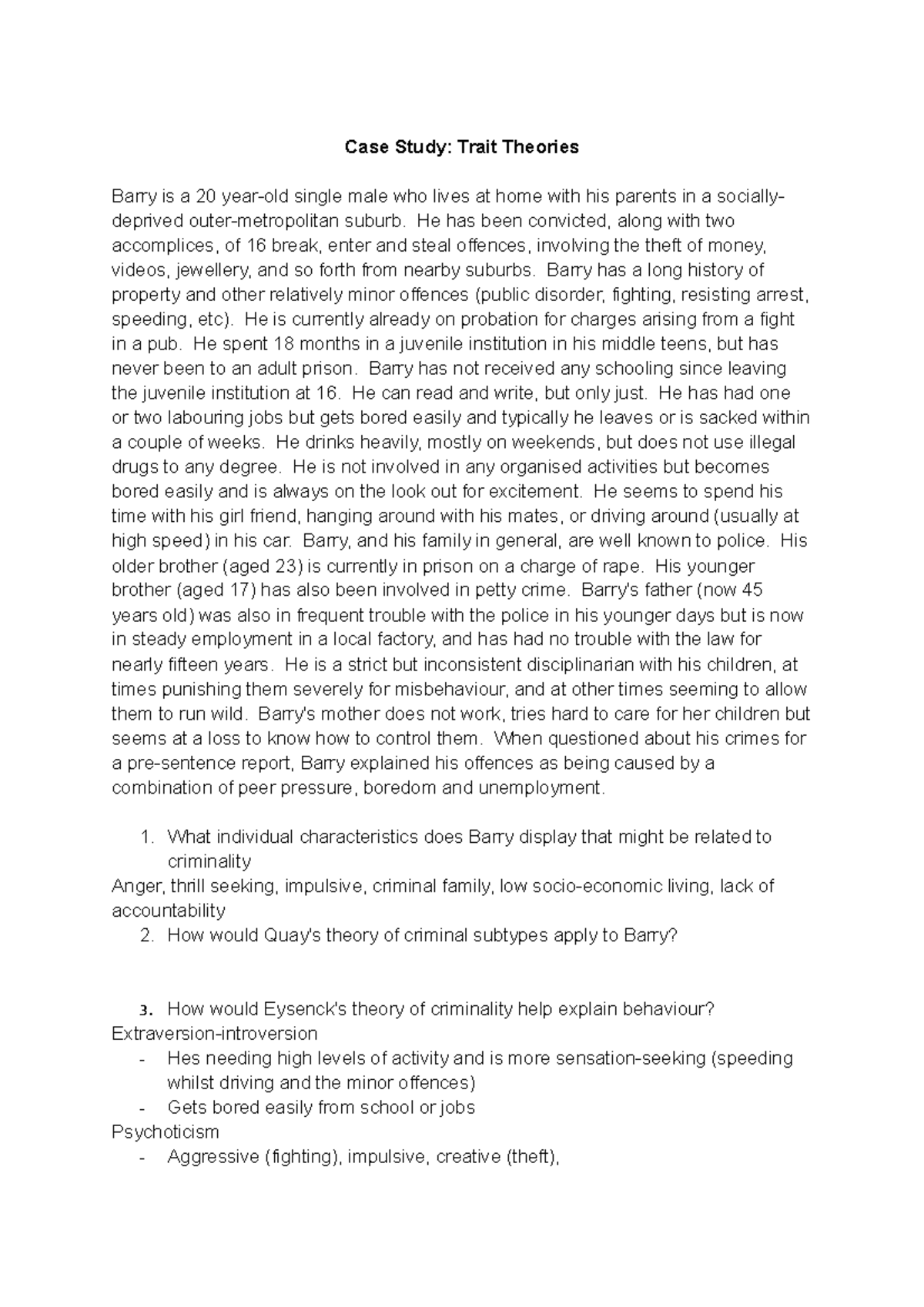 Case Study Week 6; Trait Theories - Case Study: Trait Theories Barry is ...