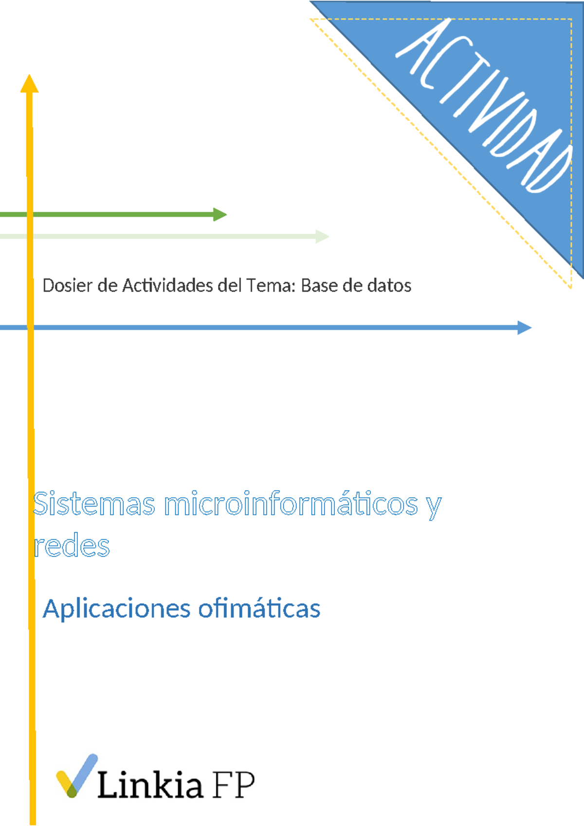 Actividad Tema 5 - ofimatica - M05 Ofimatica - Dosier de Actividades ...