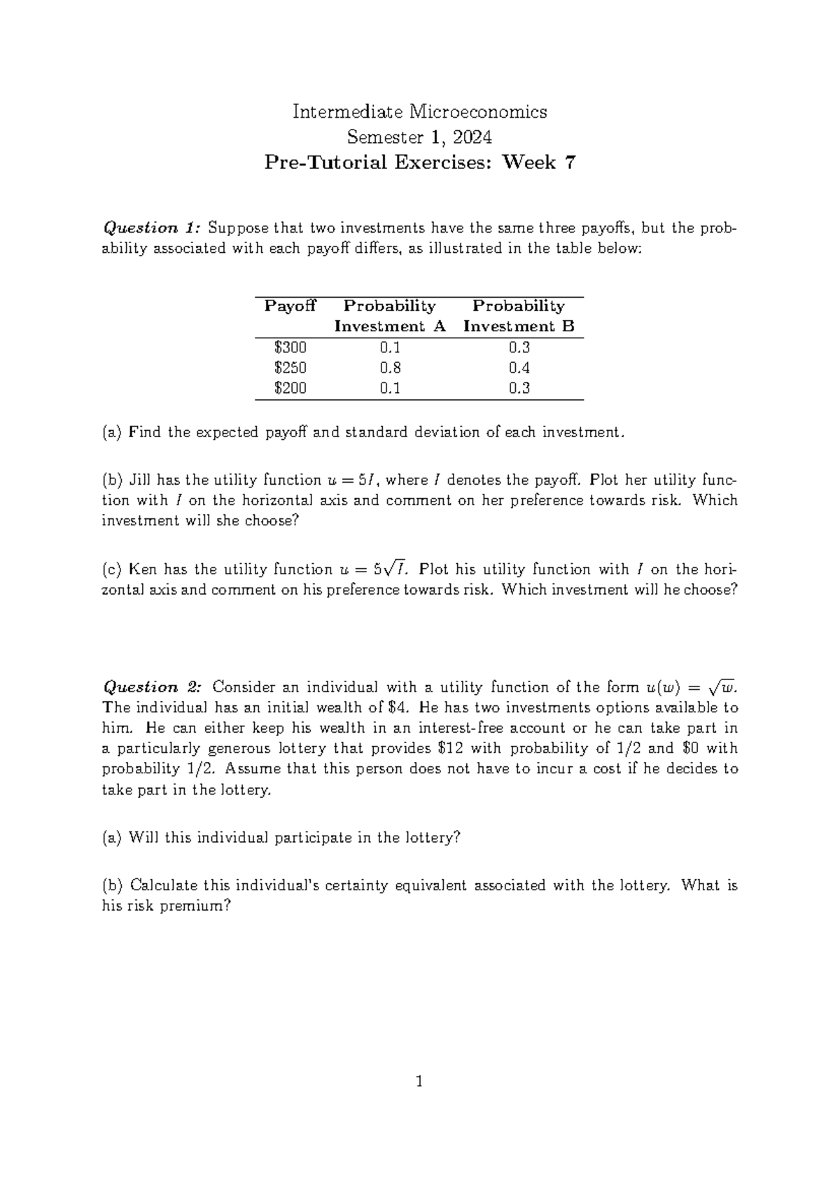 Pre Tute Wk07 IM 2024 - Intermediate Microeconomics Semester 1, 2024 Pre-Tutorial Exercises ...