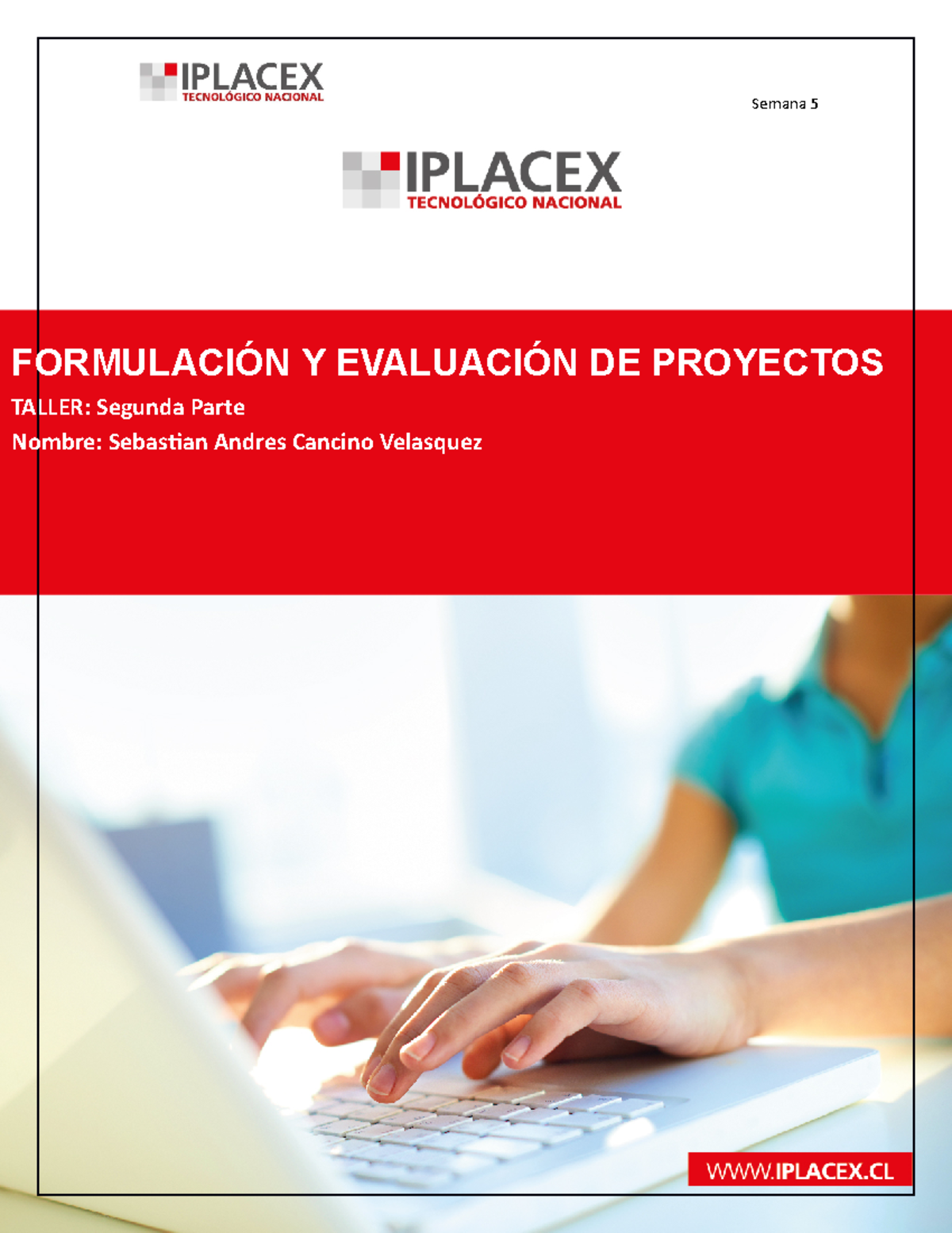 Taller Formulacion y Evaluacion de Proyectos (2) parte - FORMULACIÓN Y EVALUACIÓN DE PROYECTOS ...