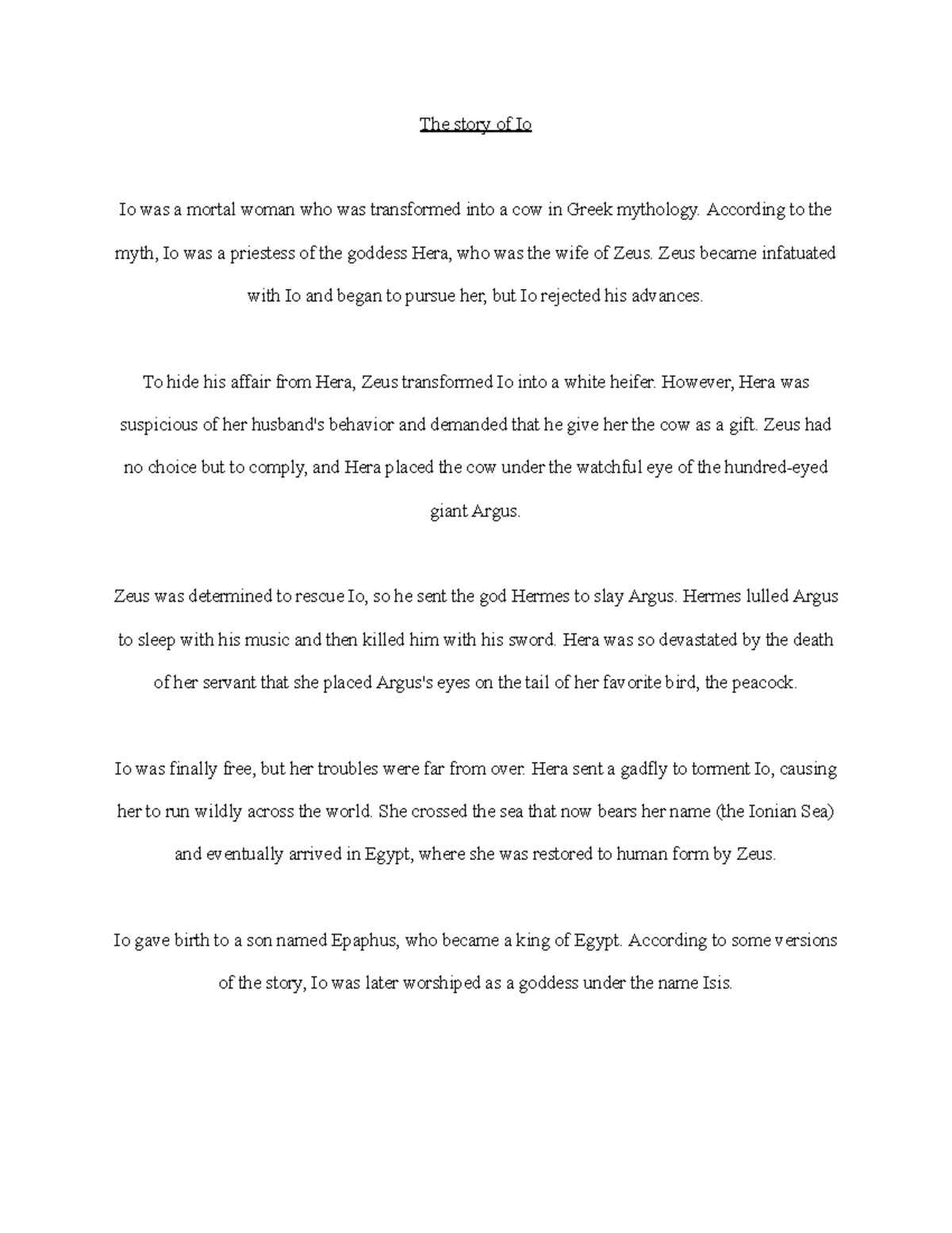 Greek stories - Io - The professor is ERICKSON B, and he is a fun and ...