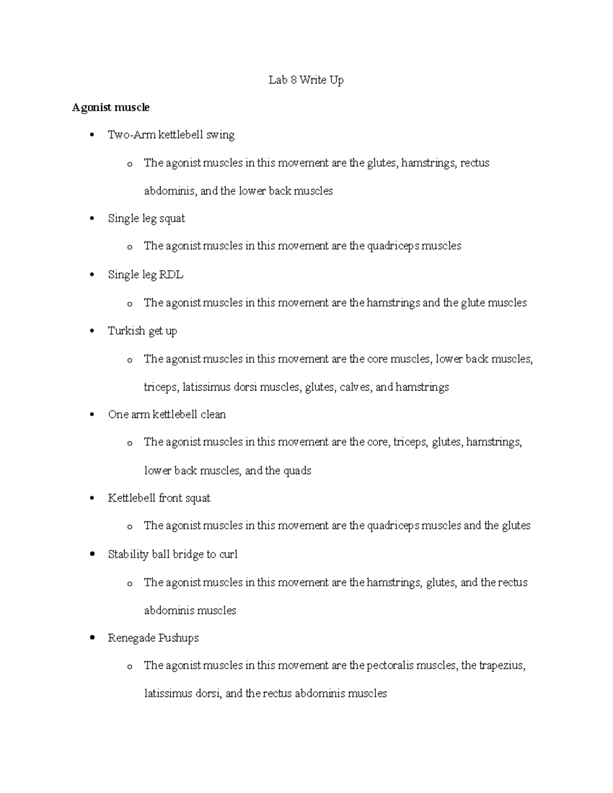 Lab 8 Write Up - Lab 8 Write Up Agonist muscle Two-Arm kettlebell swing o The agonist muscles in ...