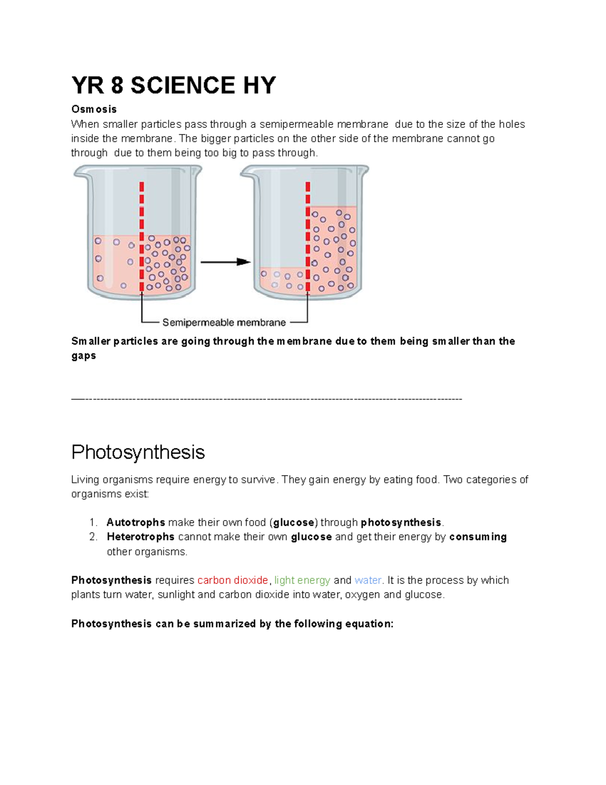 Yr 7 Science Notes - YR 8 SCIENCE HY Osmosis When smaller particles ...