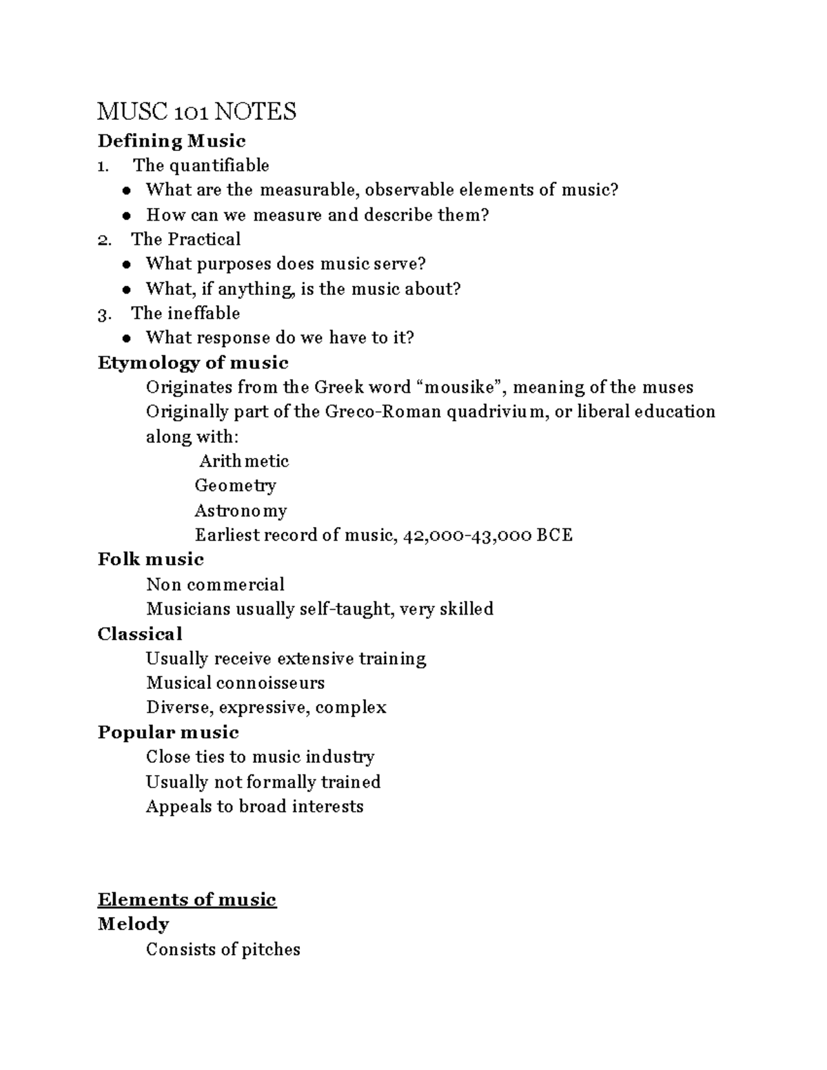 Musc 101 notes - MUSC 101 NOTES Defining Music 1. The quantifiable What ...