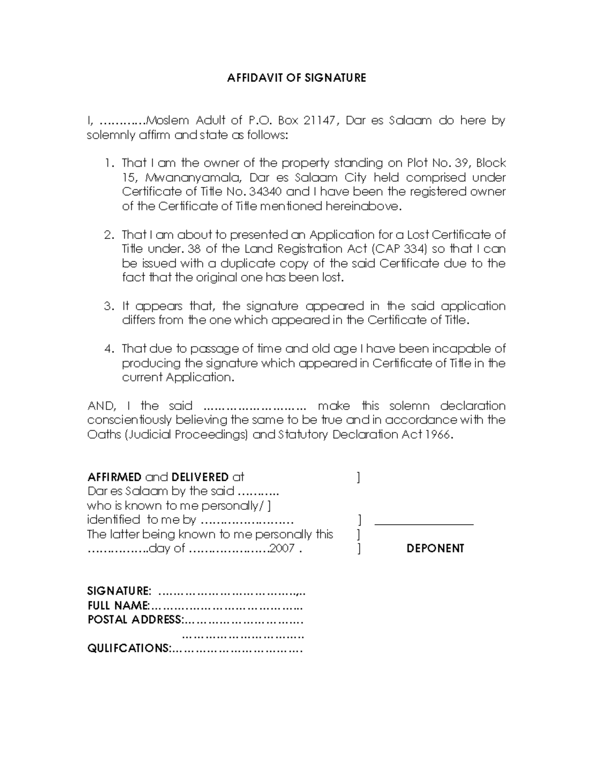 Affidavit OF Signature - AFFIDAVIT OF SIGNATURE I, ........... Adult of ...