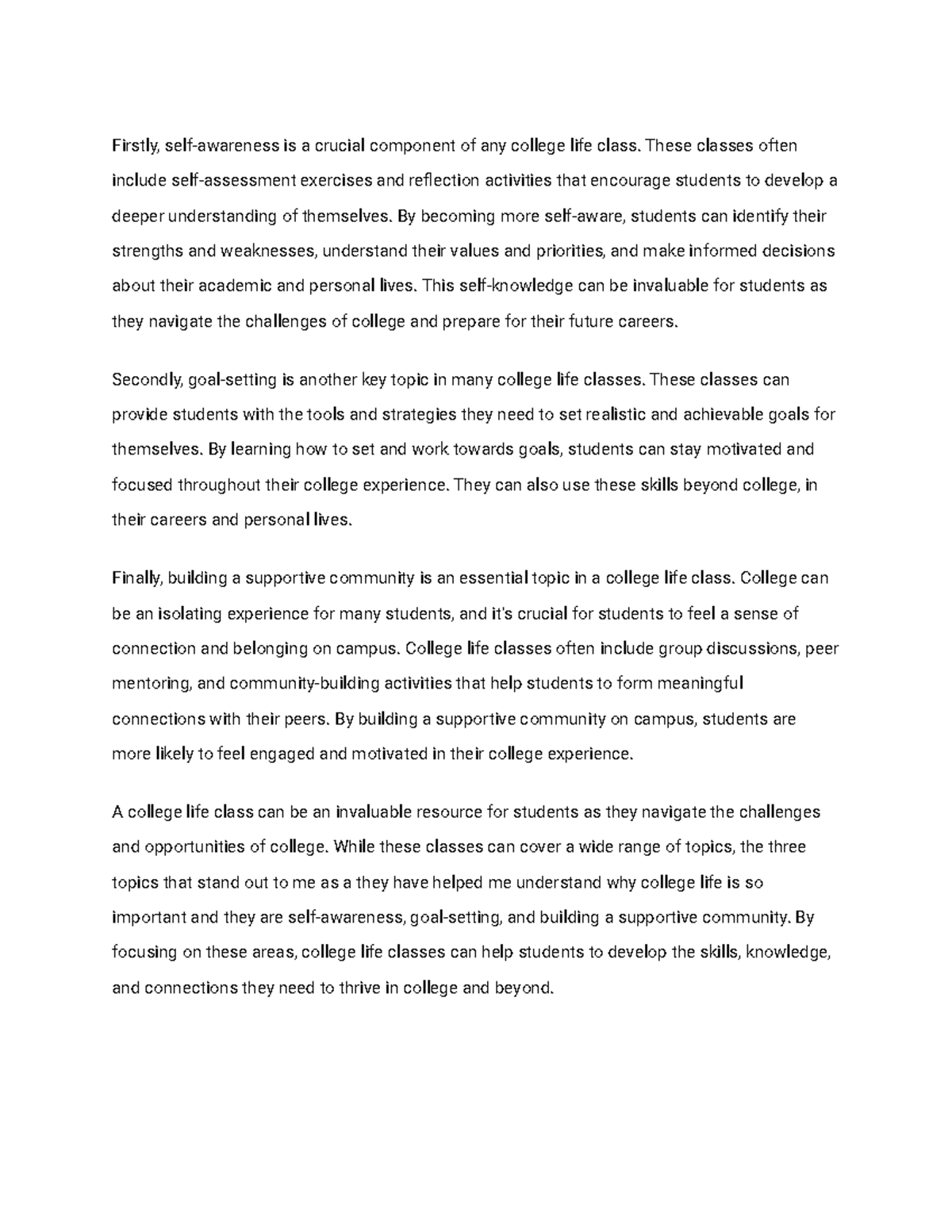 College life - A 4 paragraph work - Firstly, self-awareness is a ...