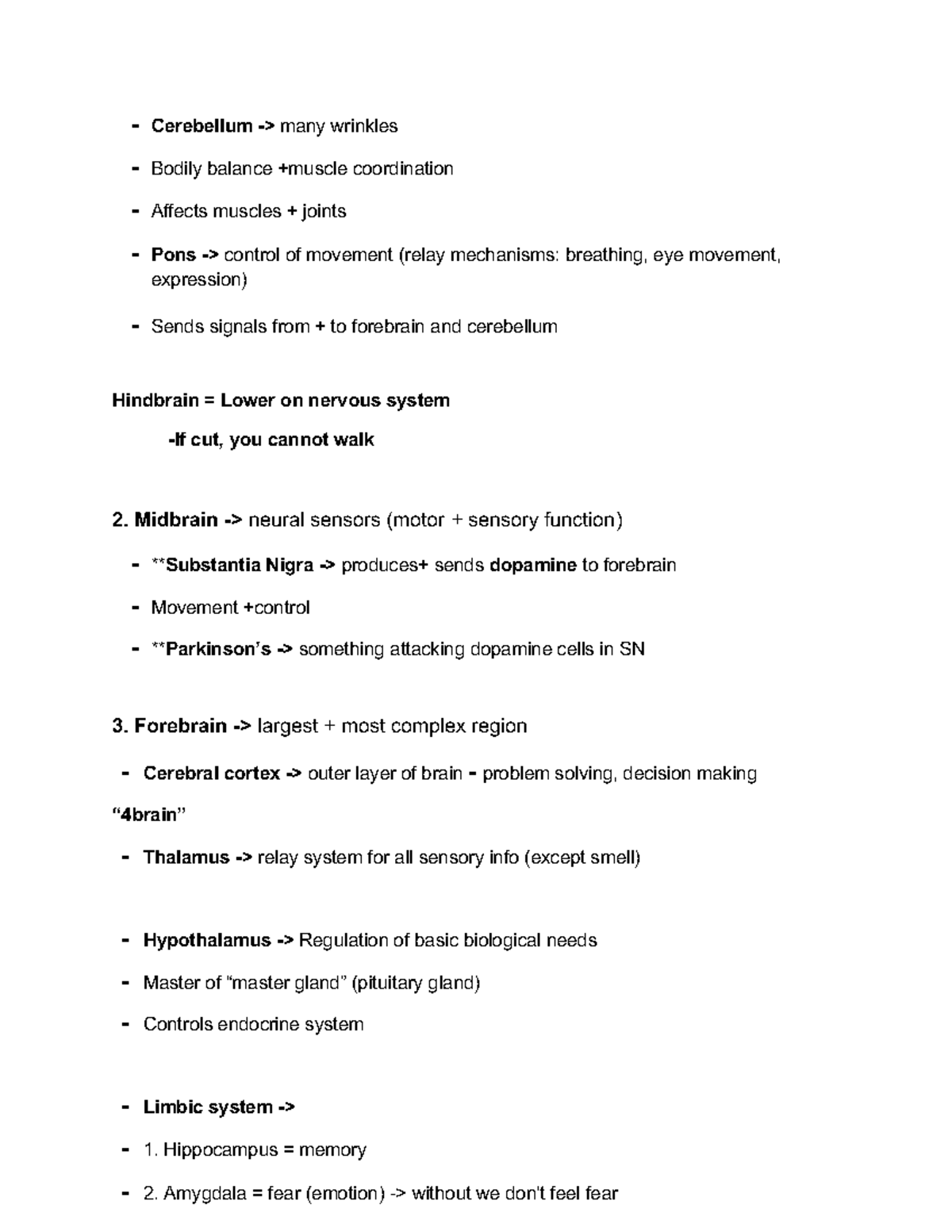 Psych Notes-3 - Cerebellum -> many wrinkles - Bodily balance +muscle ...