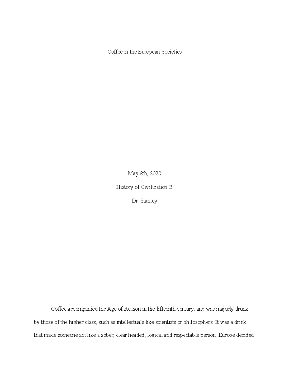 HIS of Civ B Final - Dr. Stanley - Coffee in the European Societies May ...