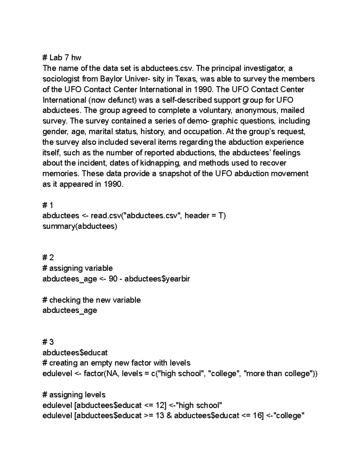 LAB7 - Homework assignment - Lab 7 hw The name of the data set is abductees. The principal - Studocu