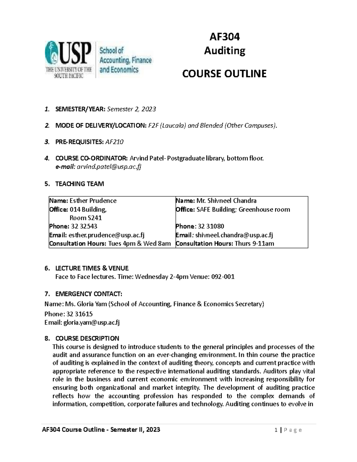 AF304 Course Outline Semester 2 2023 - Name: Mr. Shivneel Chandra ...