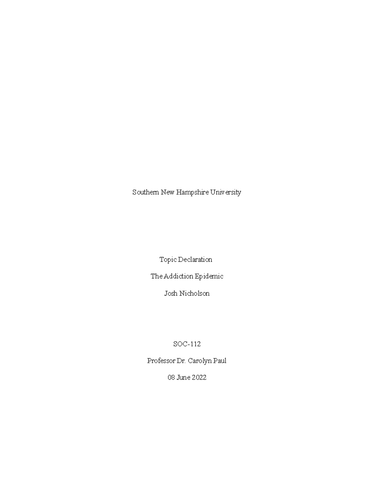Soc 112 final - Southern New Hampshire University Topic Declaration The ...