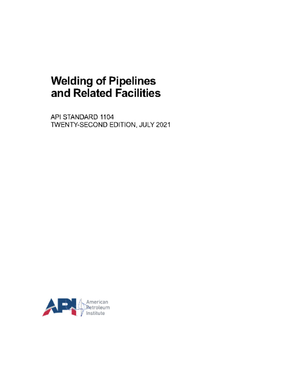 API 1104 22nd Edition July 2021 Welding of Pipelines and Related ...