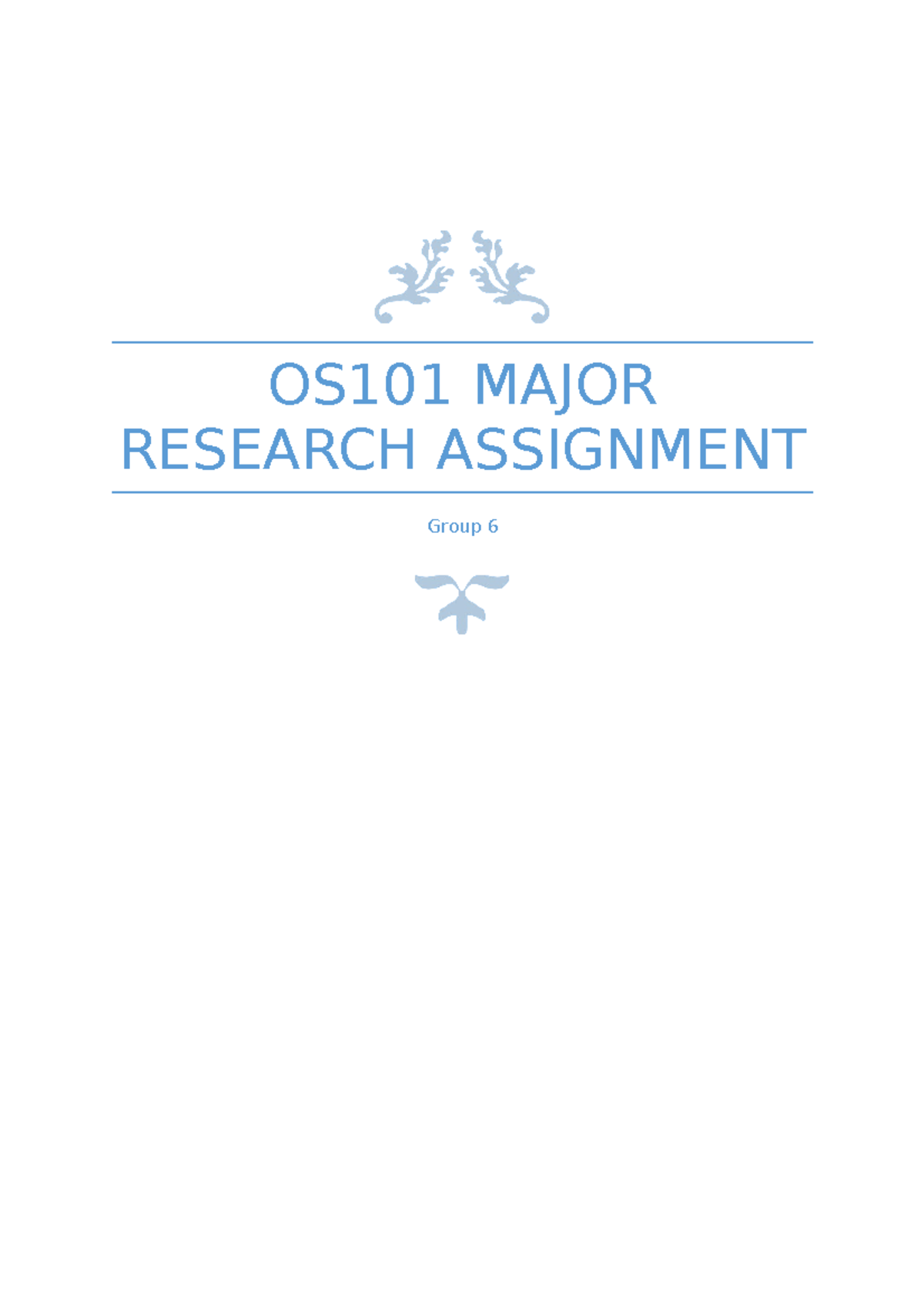 OS101 Group 6 - OS101 MAJOR RESEARCH ASSIGNMENT Group 6 Logbook ...